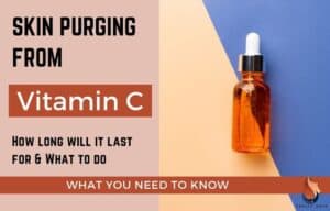 Skin Purging from Vitamin C - What You Need to Know - Sasily Skin